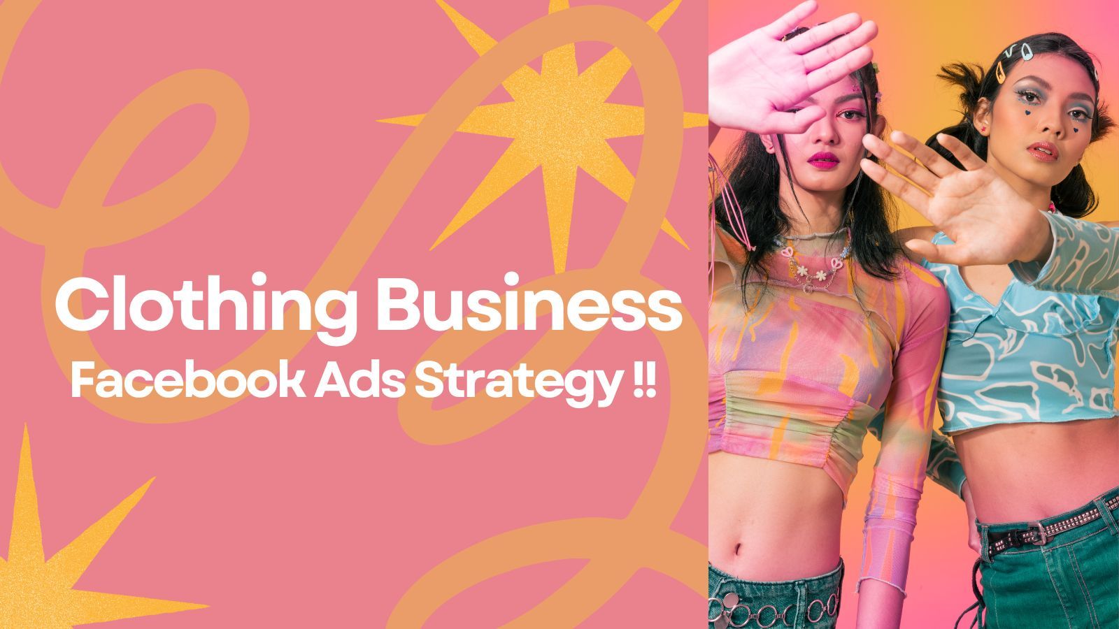 Clothing Business Facebook Ads Strategy