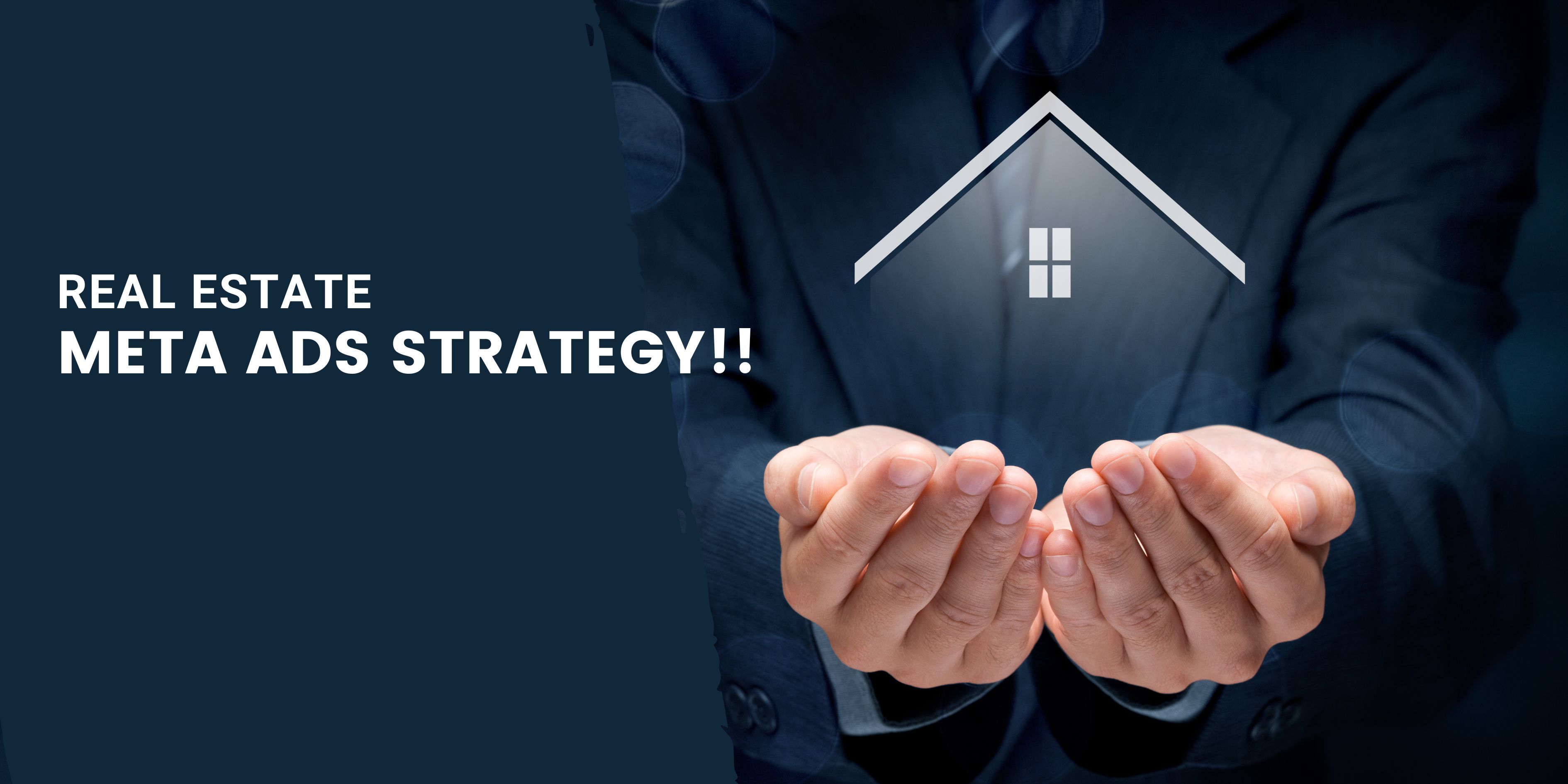 Real Estate Meta Ads Strategy